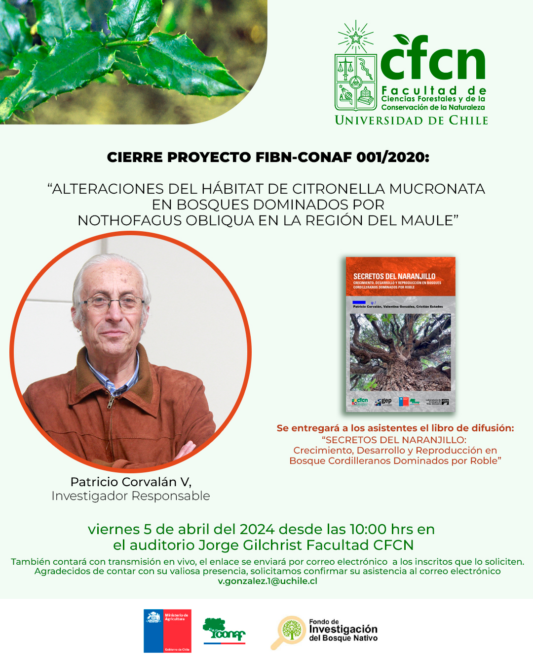 Secretos del Naranjillo: Cierre de proyecto CONAF en Pabellón Arauco ...